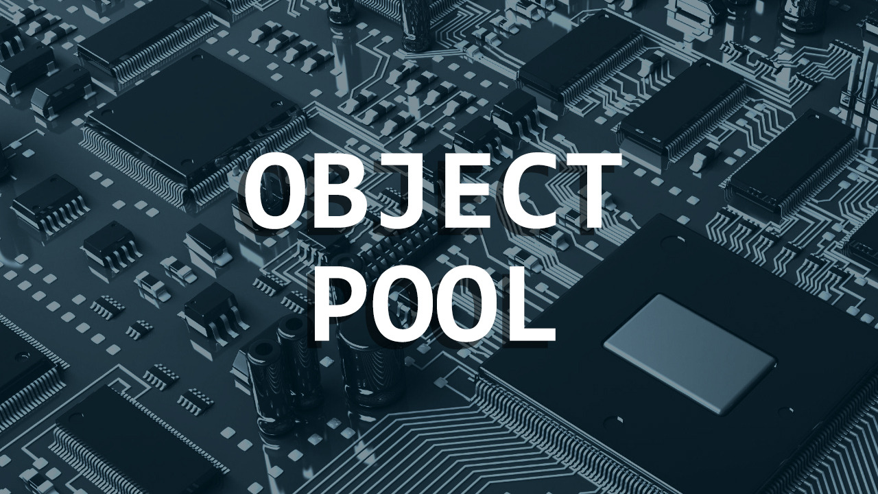 Design Pattern: Object Pool
