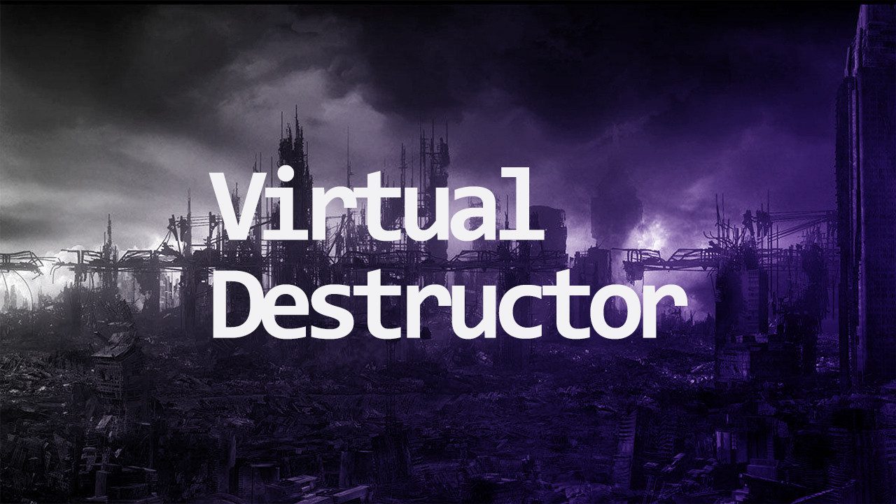 Virtual Destructor trong C++